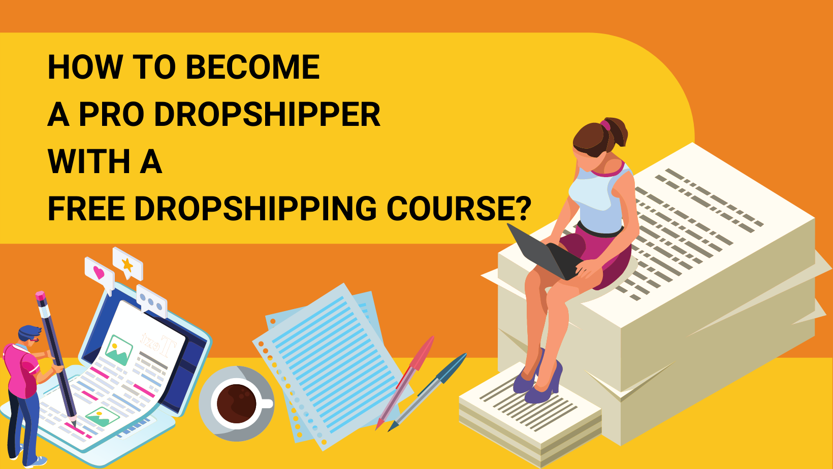 How to Become a Pro Dropshipper with a Free Dropshipping Course ...